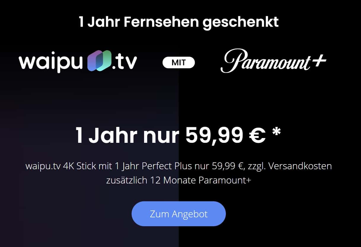 Waipu.tv & Paramount+ Kombi-Angebot JETZT nur 4,99€ mtl.!
